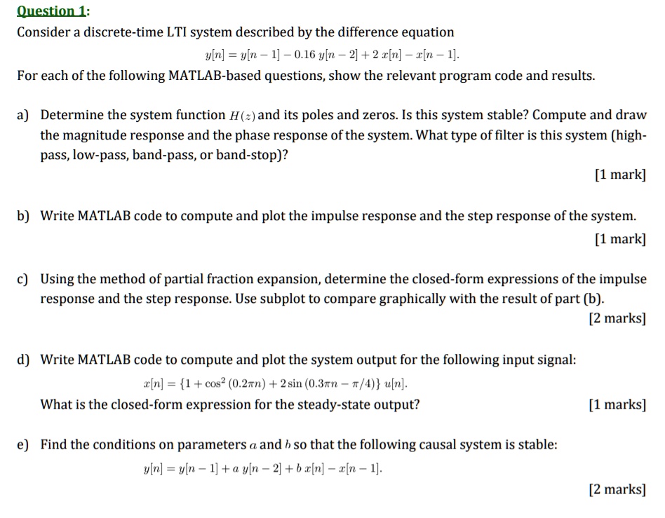 Solved Question 1 Consider A Discrete Time Lti System Described By The Difference Equation Y N 0071