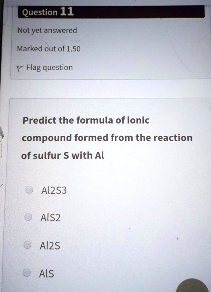 question 11 not yet answered marked out of 150 flag question predict ...
