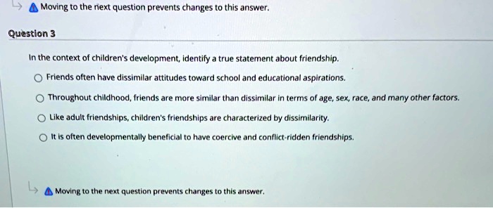 Question 3 In the context of children's development, identify a true ...