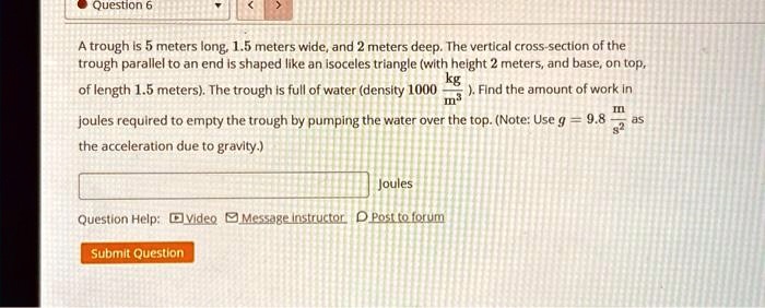 a trough is 5 meters long 15 meters wide and 2 meters deep the vertical ...