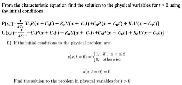 SOLVED: From the characteristic equation find the solution to the ...