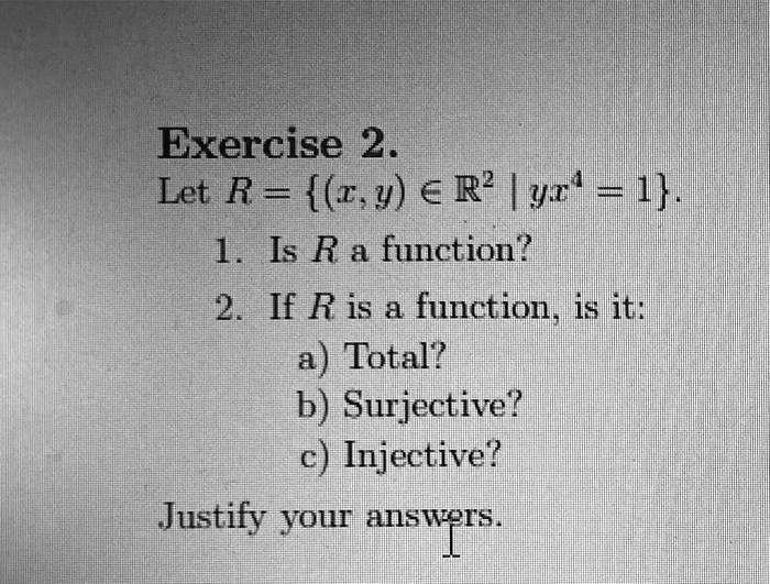 SOLVED: Exercise 2: Let R = (x,y) âˆˆ â„ | y â‰¤ 5x + 1 | 144. Is R a ...
