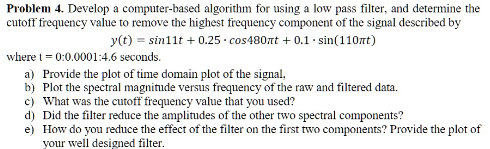 Solved Please Help With Part E I Am Currently Using A Cutoff Filter Of 15 I Am Using Python 3186