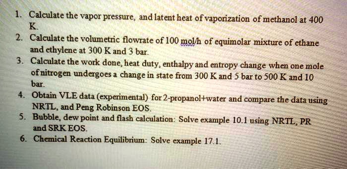 Solve the question by Aspen Plus or Aspen Hysys. No hand calculations ...