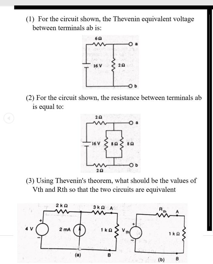 (1) For the circuit shown, the Thevenin equivalent voltage between ...