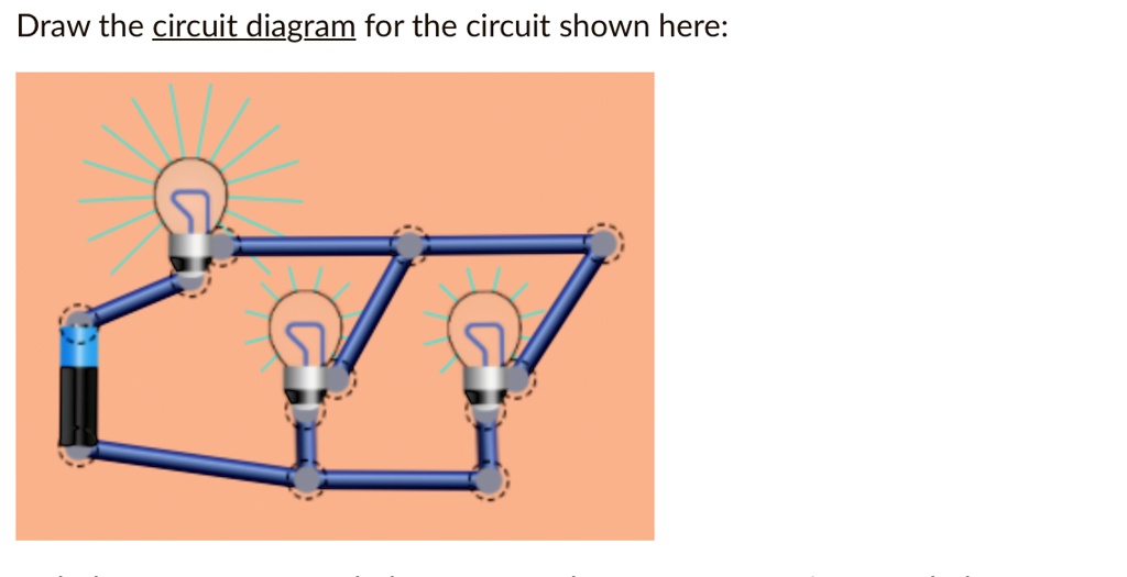 SOLVED: Draw the circuit_diagram for the circuit shown here: