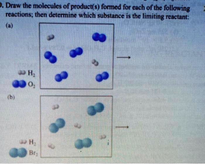 SOLVED: Draw the molecules of products formed for each of the following reactions; then ...