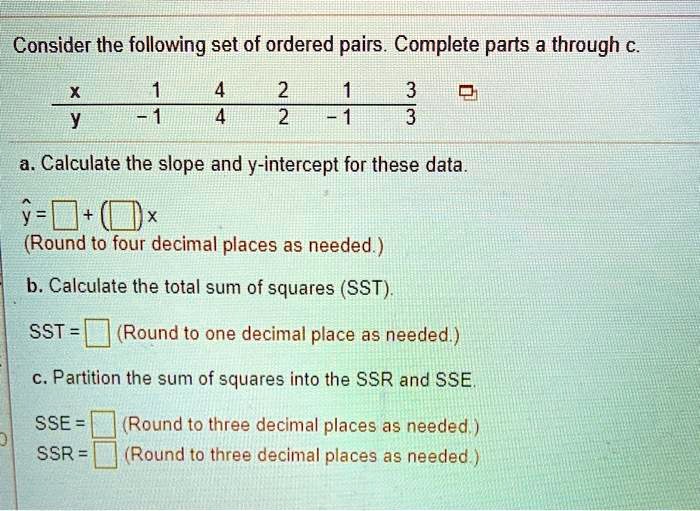 SOLVED: Consider the following set of ordered pairs. Complete parts a ...