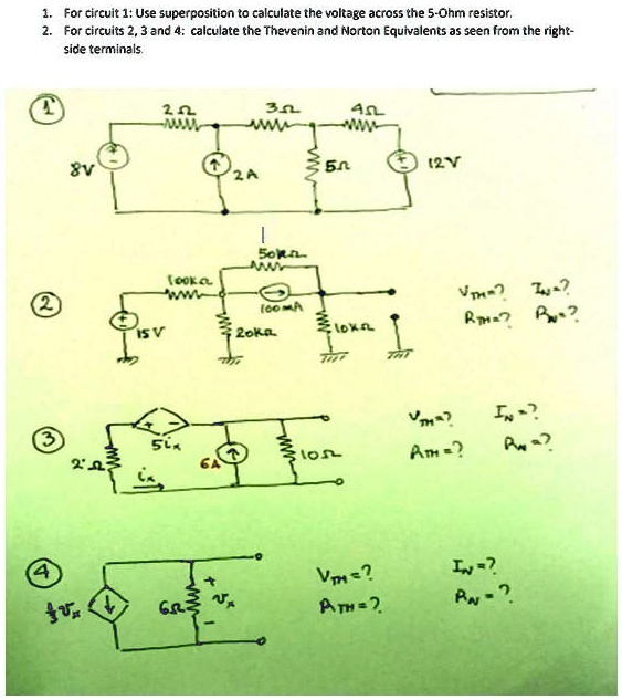SOLVED: For circuit 1; Use superposition tO calculate the voltage across the 5-Ohm resistor, For ...