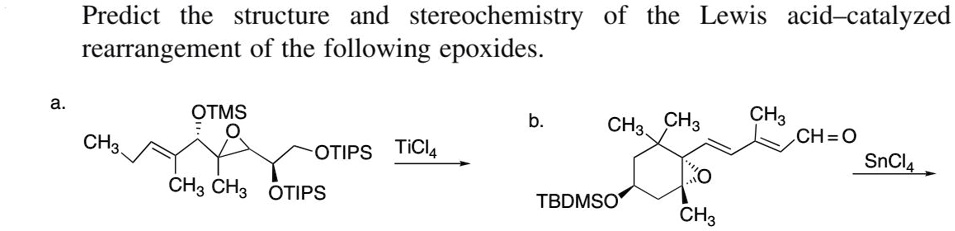 SOLVED: Predict the structure and stereochemistry of the Lewis acid ...