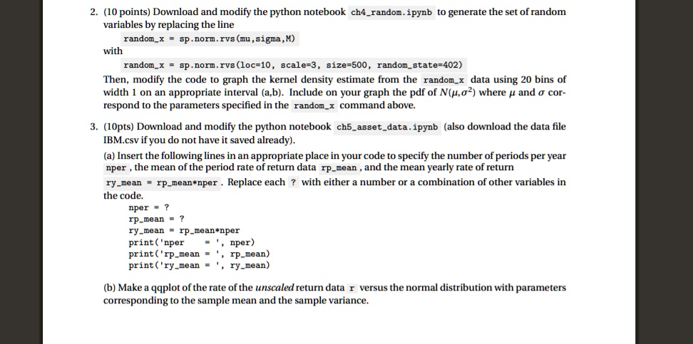 SOLVED: (10 points) Download and modify the python notebook ch4 randon ...