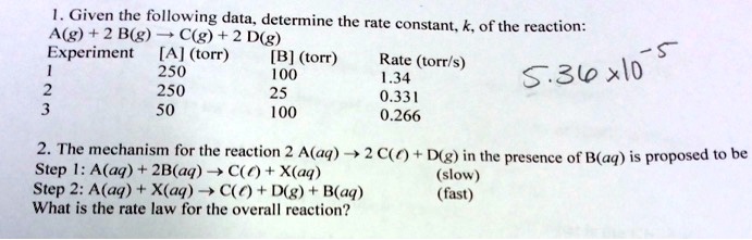 SOLVED: Given the following data; determine the rate constant; k, of ...
