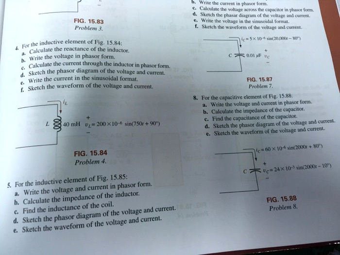 SOLVED: Write the current in phasor form. Calculate the voltage across the capacitor in phasor ...
