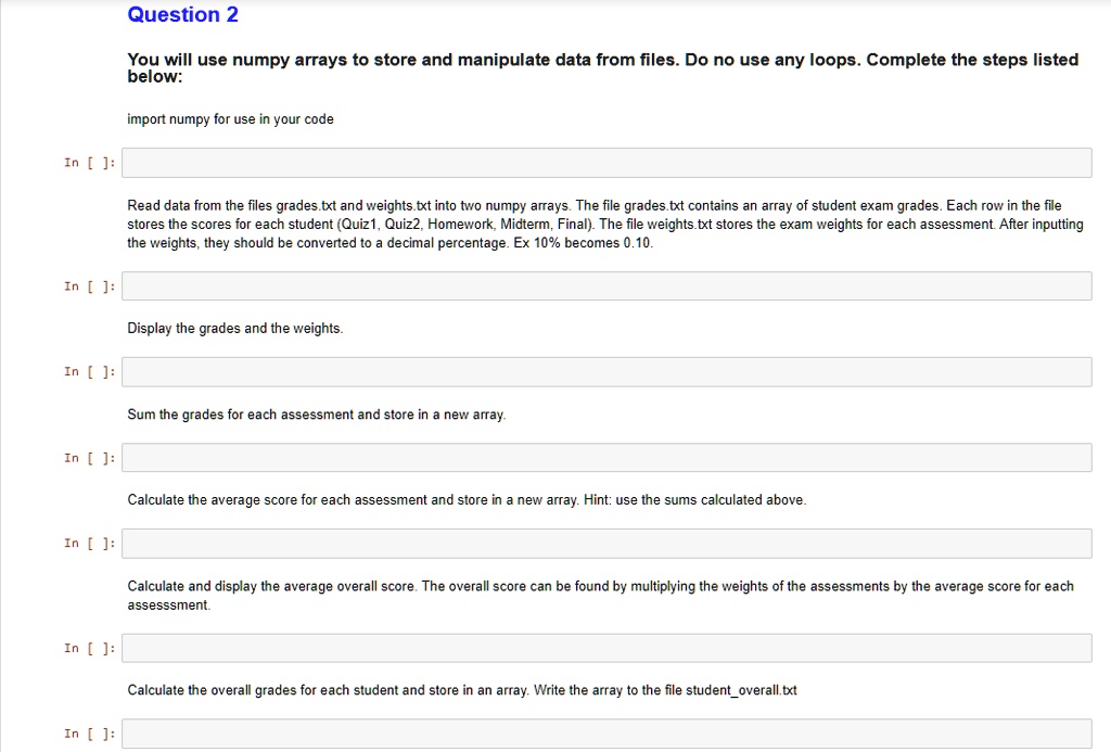 Solved Import Numpy As Np Read Data From The Files Gradestxt And Weightstxt Into Two Numpy