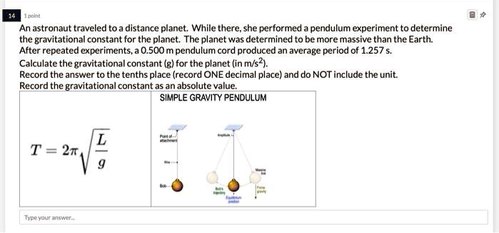 SOLVED: An astronaut traveled to a distant planet. While there, she ...