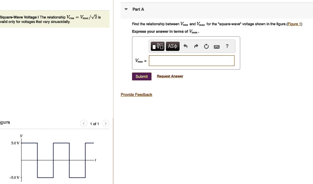 SOLVED: Part A Square-Wave Voltage I The relationship Vrms =Vmax//2 is ...