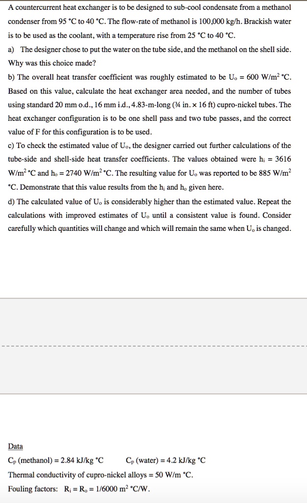 SOLVED: A countercurrent heat exchanger is to be designed to sub-cool ...
