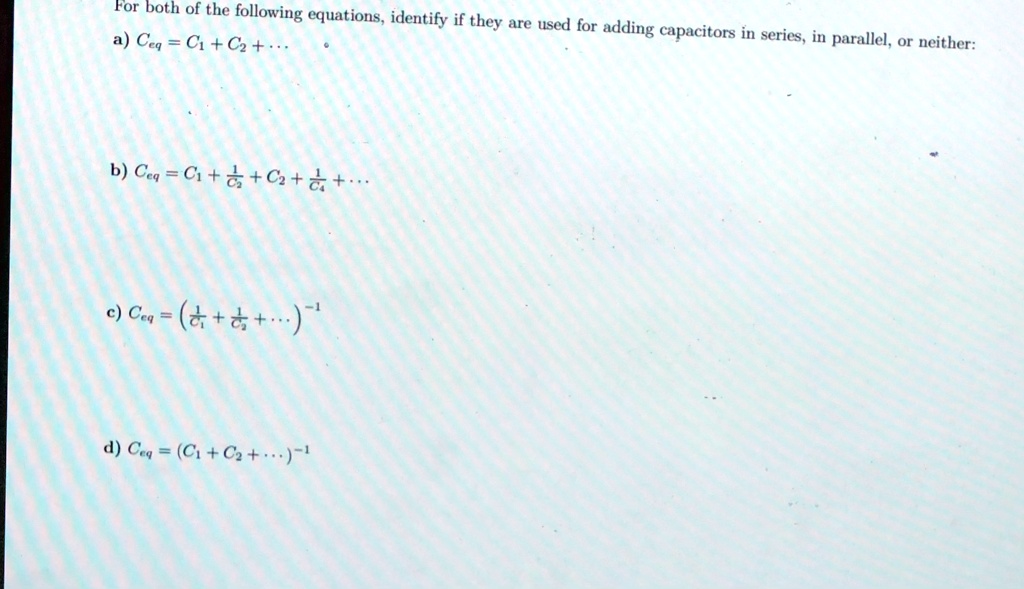SOLVED: For both of the following equations identify if they are used ...