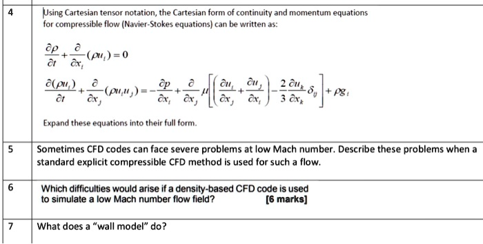 Video Solution Using Cartesian Tensor Notation The Cartesian Form Of Continuity And Momentum 