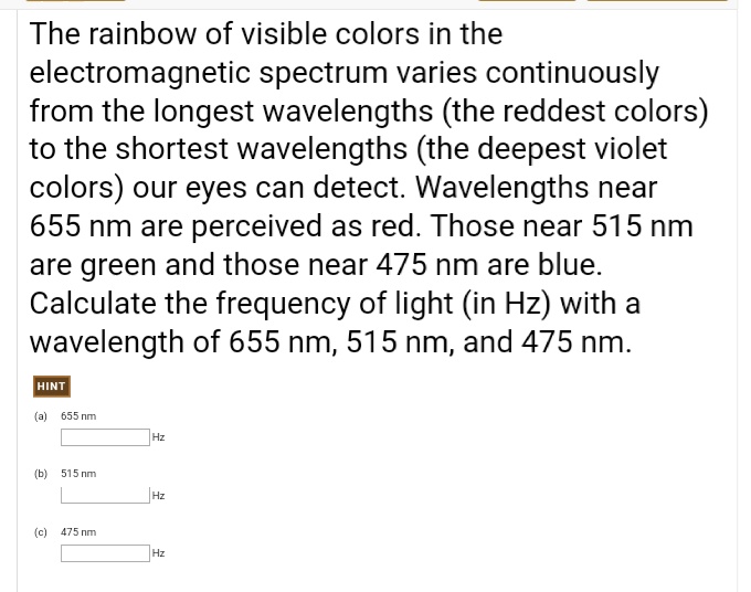The rainbow of visible colors in the electromagnetic spectrum varies ...
