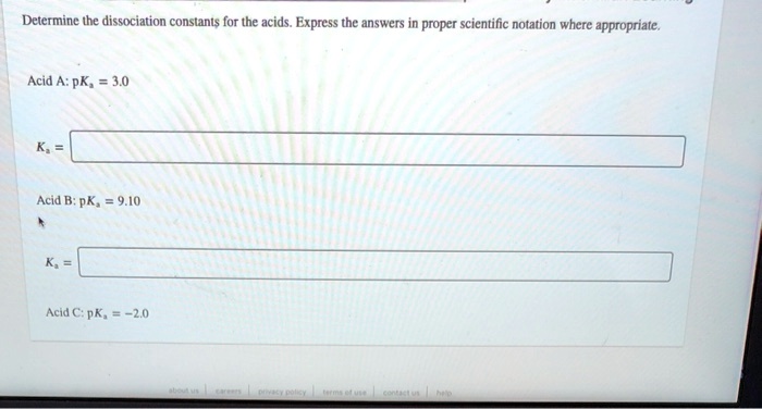 Solved Determine The Dissociation Constants For The Acids Express The