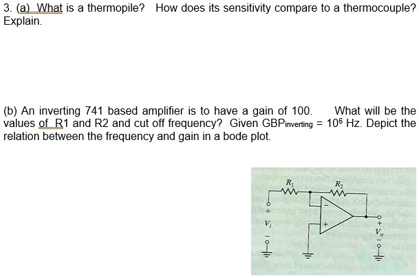 a) What is a thermopile? How does its sensitivity compare to a ...