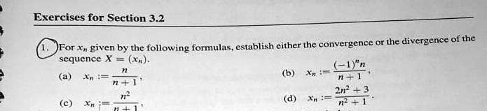 SOLVED: Exercises for Section 3.2 For Xn given by the following ...