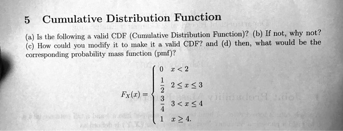 Solved Cumulative Distribution Function Is The Following Valid Cdf Cumulative Distribution