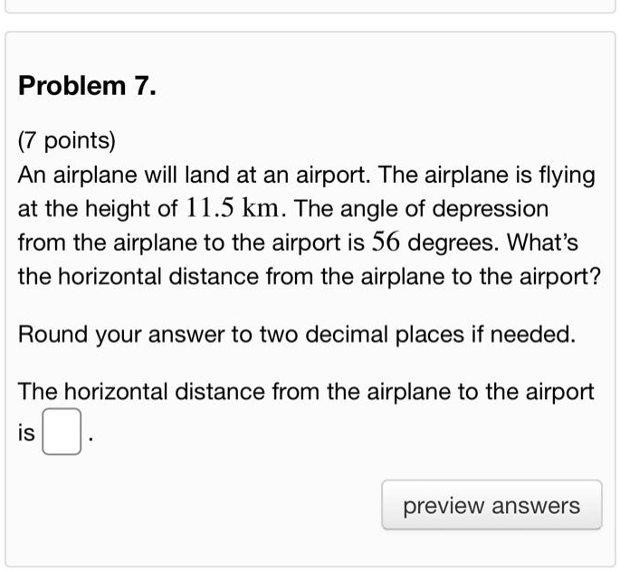 SOLVED:Problem 7 points) An airplane will land at an airport: The ...