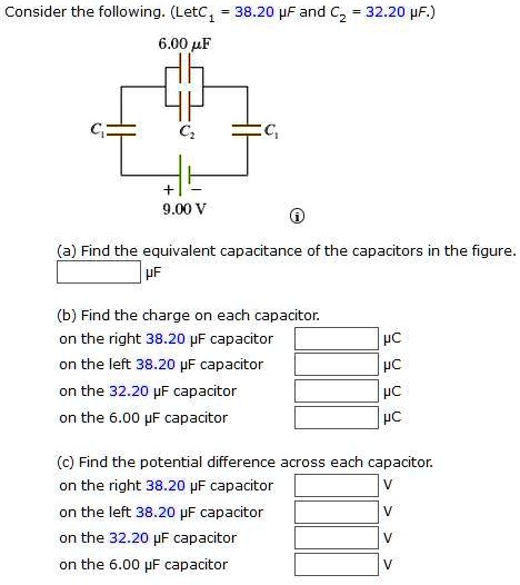 SOLVED:Consider the following (Letc 38.20 pF and Cz 32.20 pF) 9.00 V (a ...