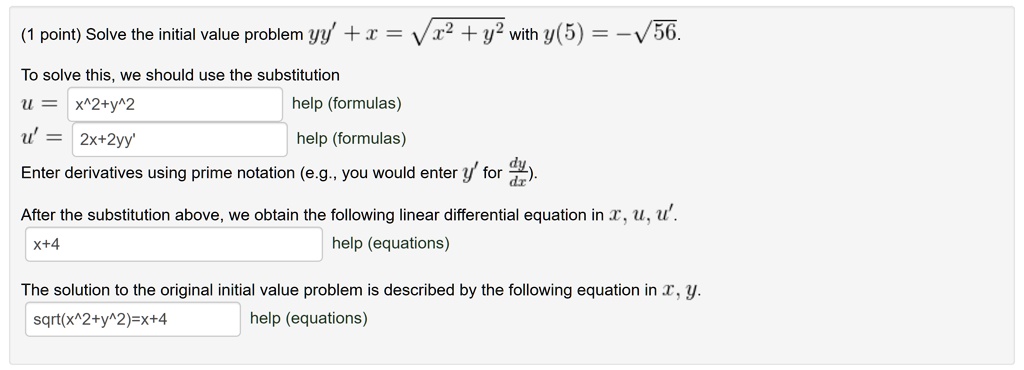 point solve the initial value problem yy x vz2 y with y5 v56 to solve ...