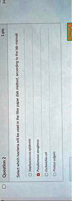 SOLVED: Question 2: Staphylococcus epidermidis, Pseudomonas aeruginosa ...