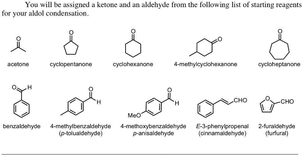 SOLVED: You will be assigned a ketone and an aldehyde from the ...