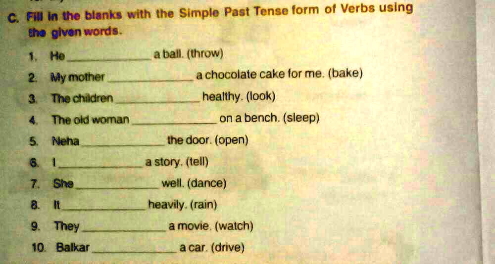 SOLVED: 'fill in the blanks with the simple past tense form of verbs using the given words