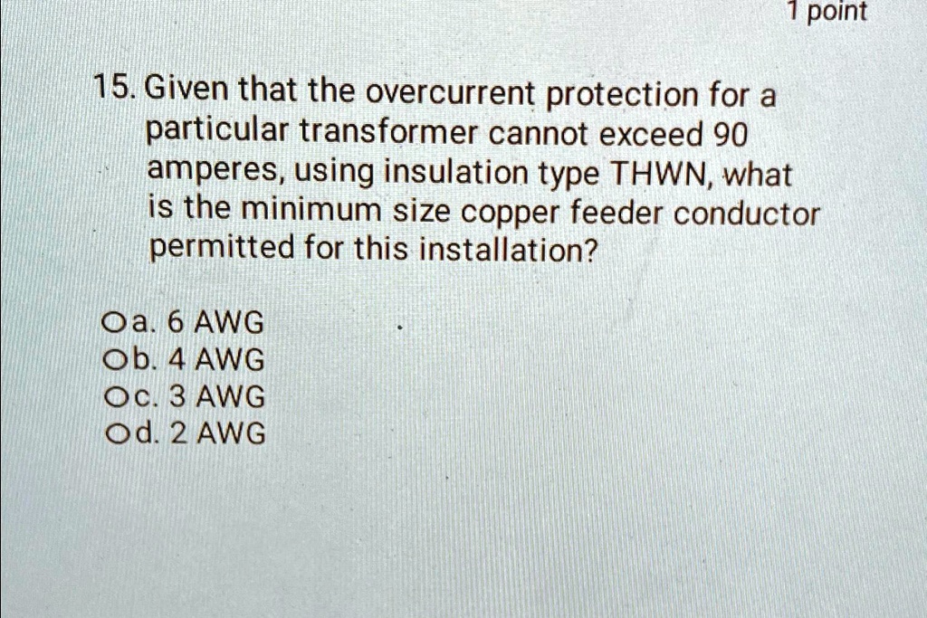 VIDEO solution: 1 point 15. Given that the overcurrent protection for a ...