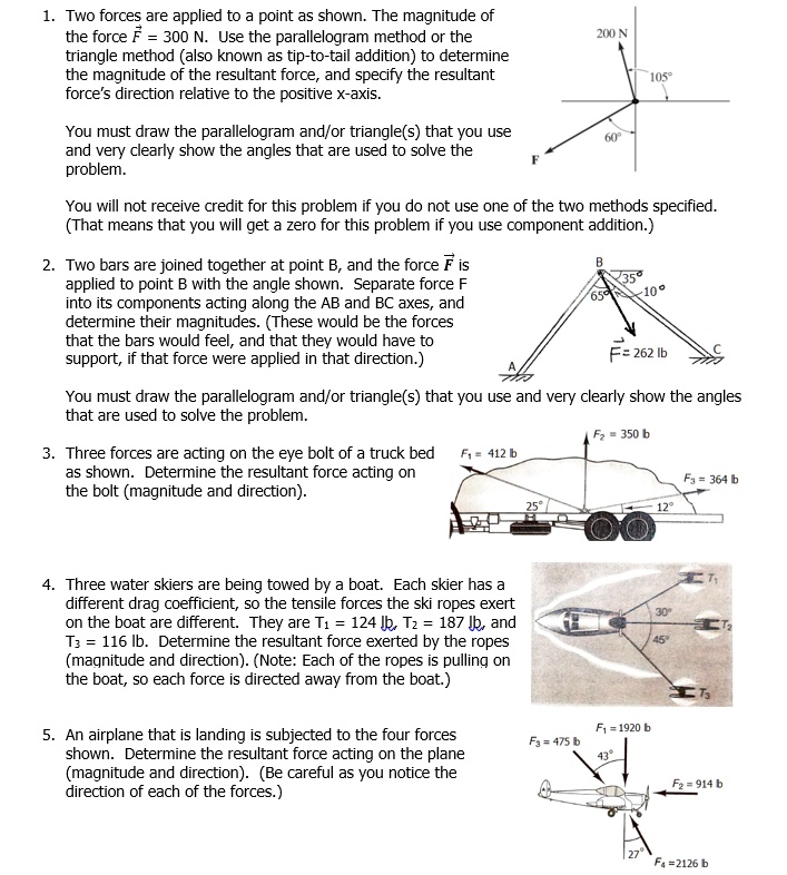 SOLVED:Two forces are applied to point as shown: The magnitude of the ...