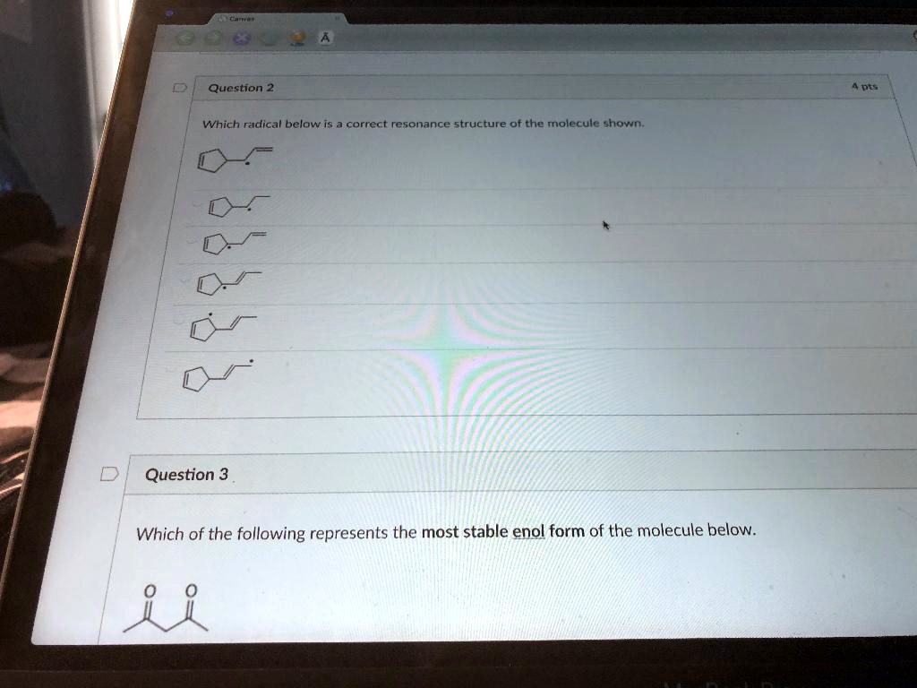 SOLVED: Question 2 Which radical below is correct resonance structure of the molecule shovan- 2 ...