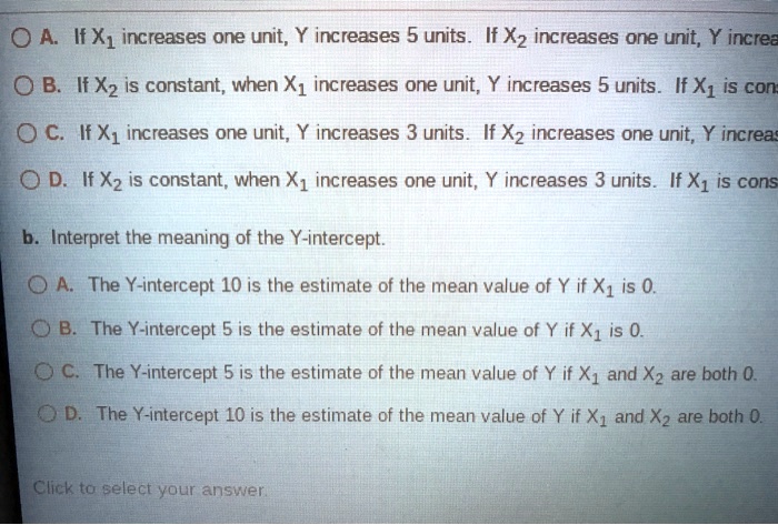 SOLVED: 0A If X1 increases one unit; Y increases 5 units If Xz ...