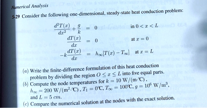 SOLVED: SOLVE THIS PROBLEM USING COMSOL!!! THANK YOU. COMSOL is a software. Numerical Analysis 5 ...