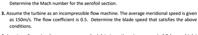 Determine the Mach number for the airfoil section. 3. Assume the ...