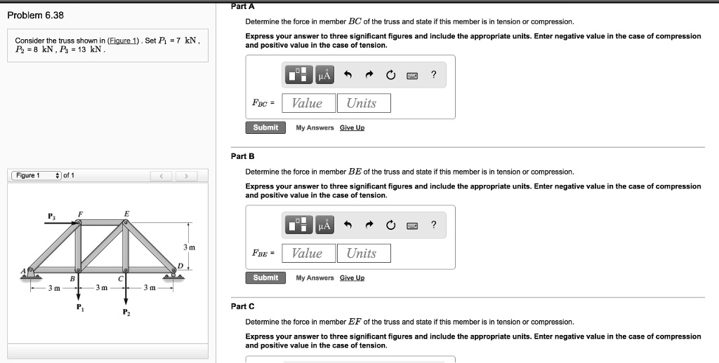 Problem 6.38 Part A Consider the truss shown in (Figure 1). Set P1 = 7 kN, P2 = 8 kN, P3 = 13 kN ...