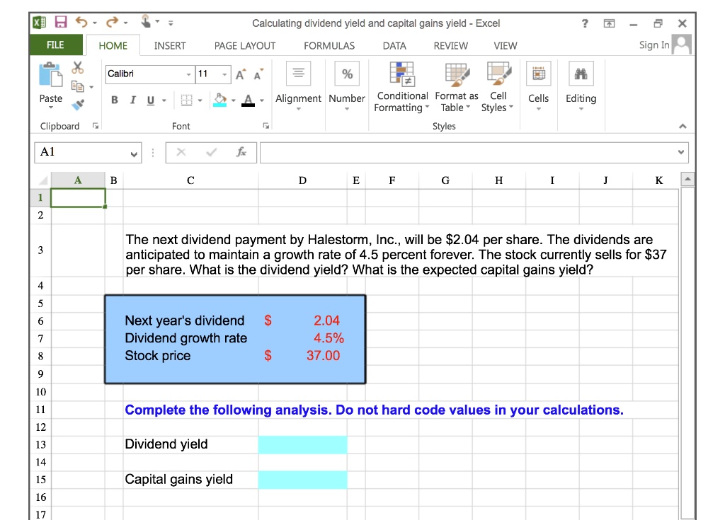 Calculating dividend yield and capital gains yield - Excel FILE HOME INSERT PAGE LAYOUT FORMULAS ...