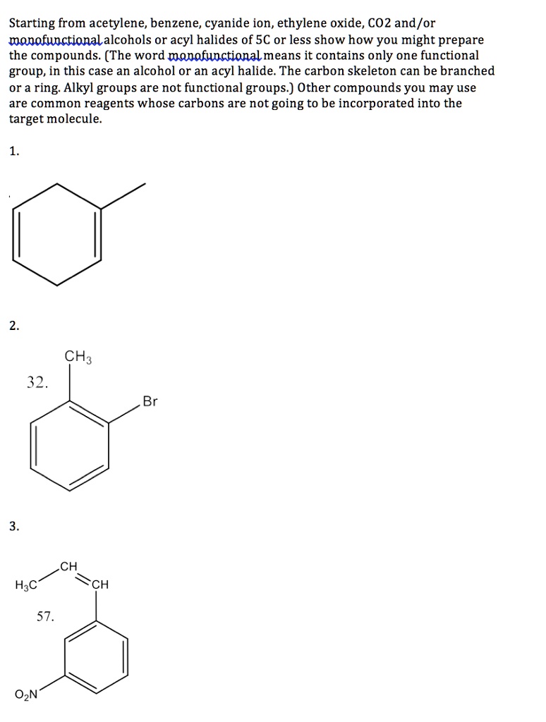 SOLVED: Starting from acetylene benzene, cyanide ion, ethylene oxide ...