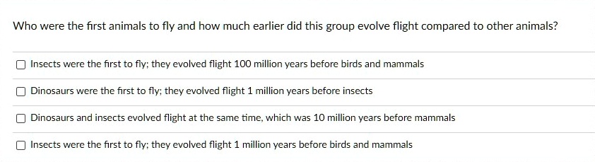 Who were the first animals to fly and how much earlier did this group ...