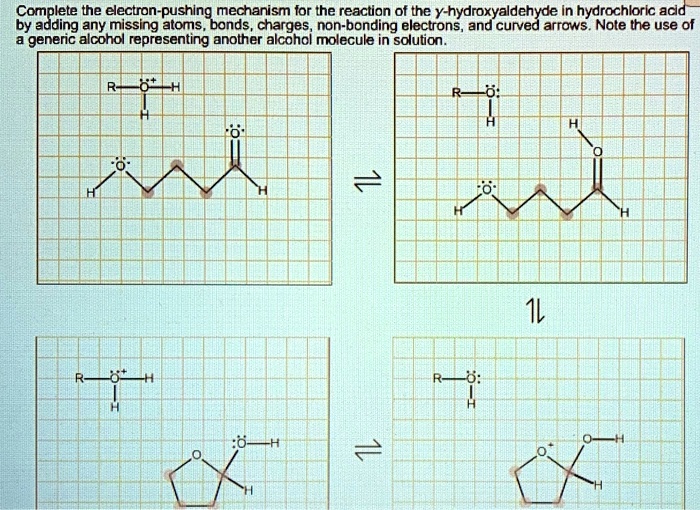 SOLVED: Complete the electron-pushing mechanism for the reaction of the ...