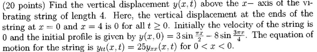 please help 20 points find the vertical displacement yxt above the x axis of the vi brating ...