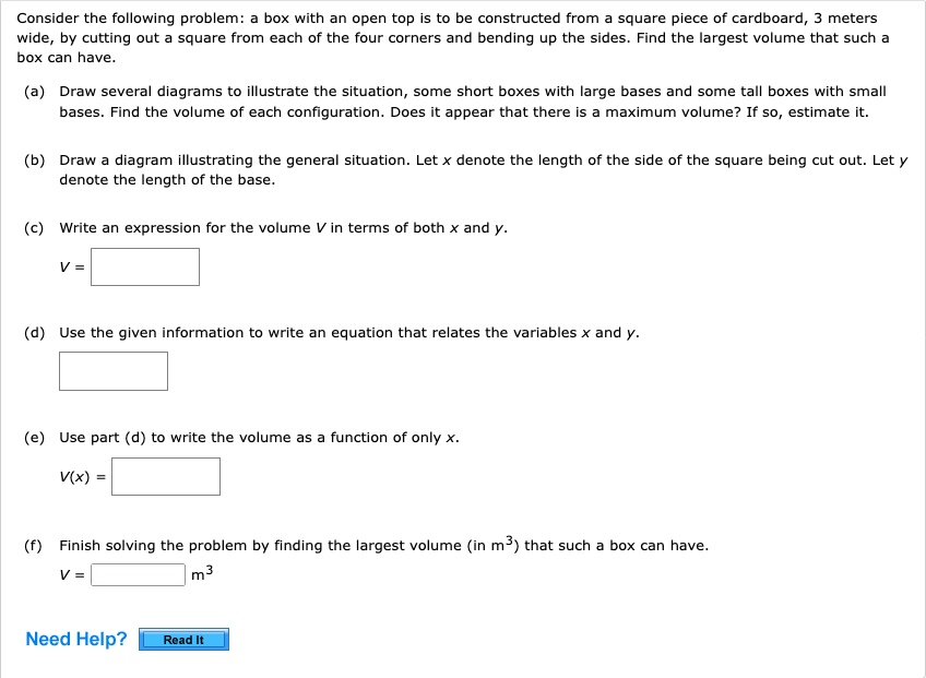 Consider the following problem: a box with an open top is to be ...