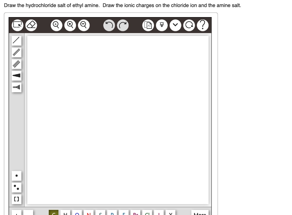 SOLVED: Draw the hydrochloride salt of ethyl amine. Draw the ionic ...