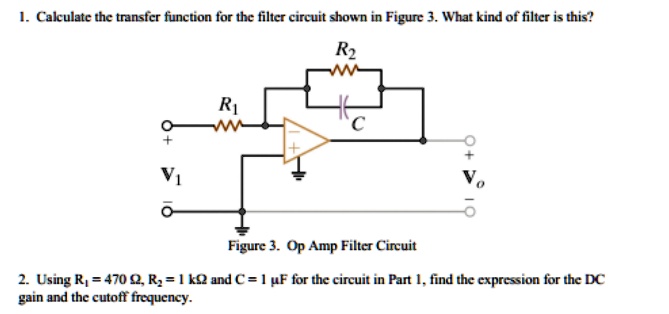 1. Calculate the transfer function for the filter circuit shown in ...