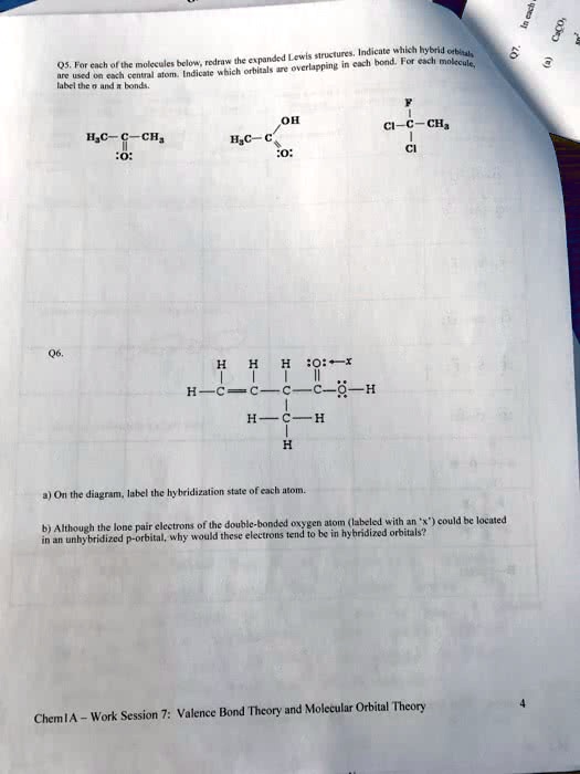 SOLVED: Q5. For each of the molecules below, redraw the expanded Lewis structures. Indicate ...